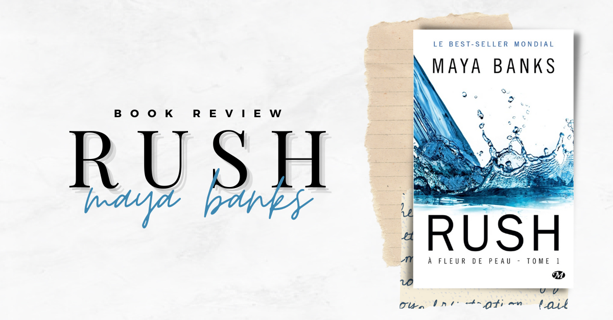 Rush by Maya Banks (Breathless #1) – Luster of Books