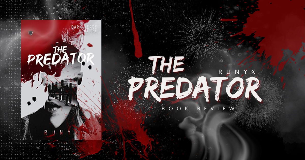 The Predator by RuNyx (Dark Verse #1) – Luster of Books
