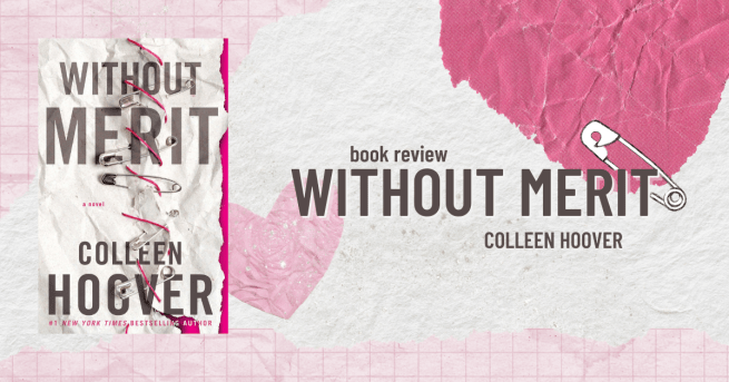 Without Merit by Colleen Hoover – Luster of Books