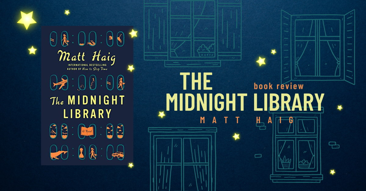 The Midnight Library by Matt Haig – Luster of Books
