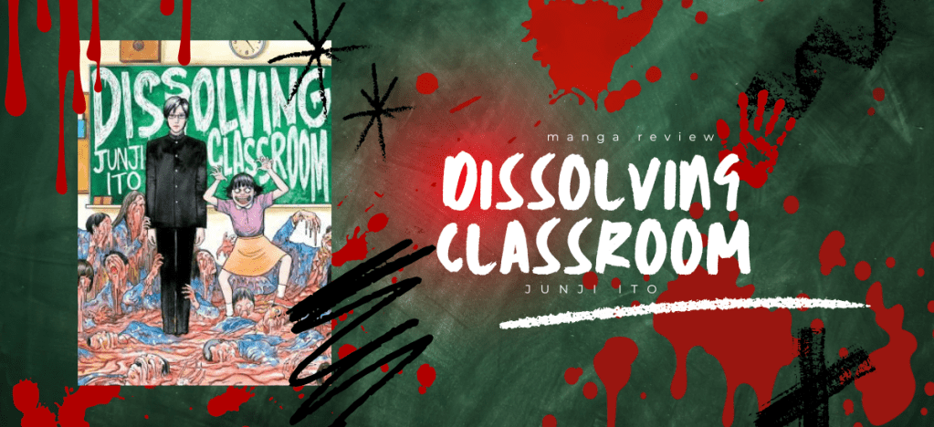Dissolving Classroom by Junji Ito – Luster of Books